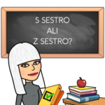 Greste na potep s sestro ali z sestro? | Lektorična